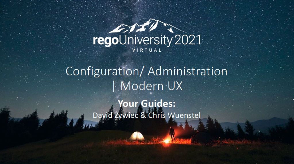 Admin in the Modern UX - RegoU 2021 - RegoXchange